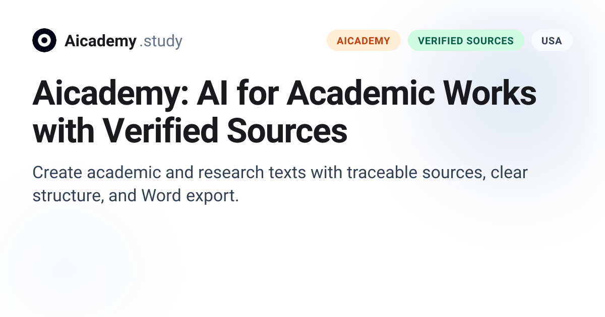 Aicademy: AI for Academic Works with Verified Sources